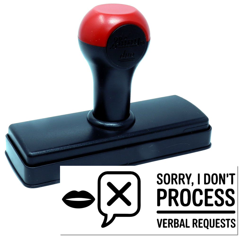 Sorry, I Donâ t Process Verbal Requests Snarky Hand Stamp | Engineer ...