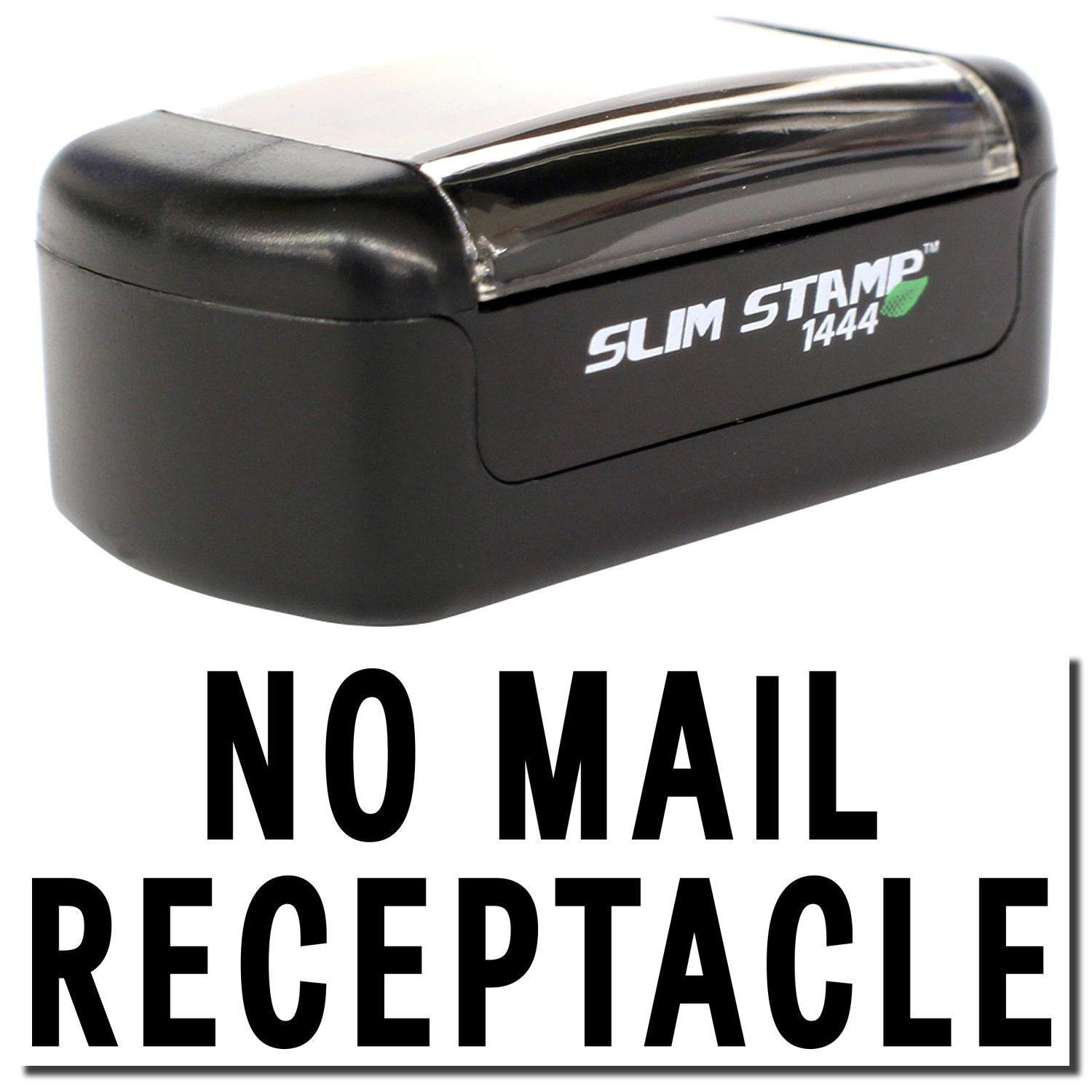 Slim Pre-Inked No Mail Receptacle Stamp | Engineer Seal Stamps